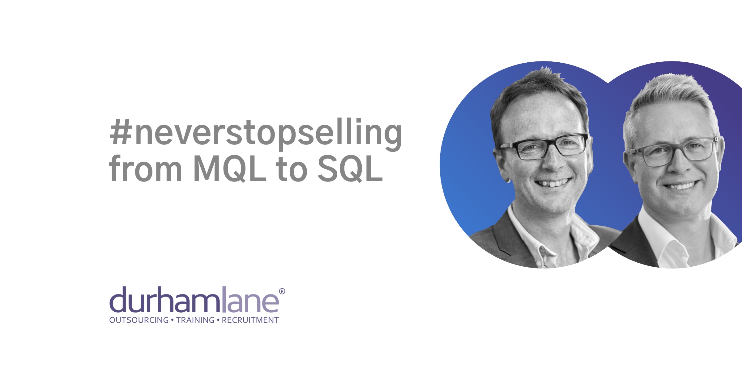 #neverstopselling from MQL to SQL